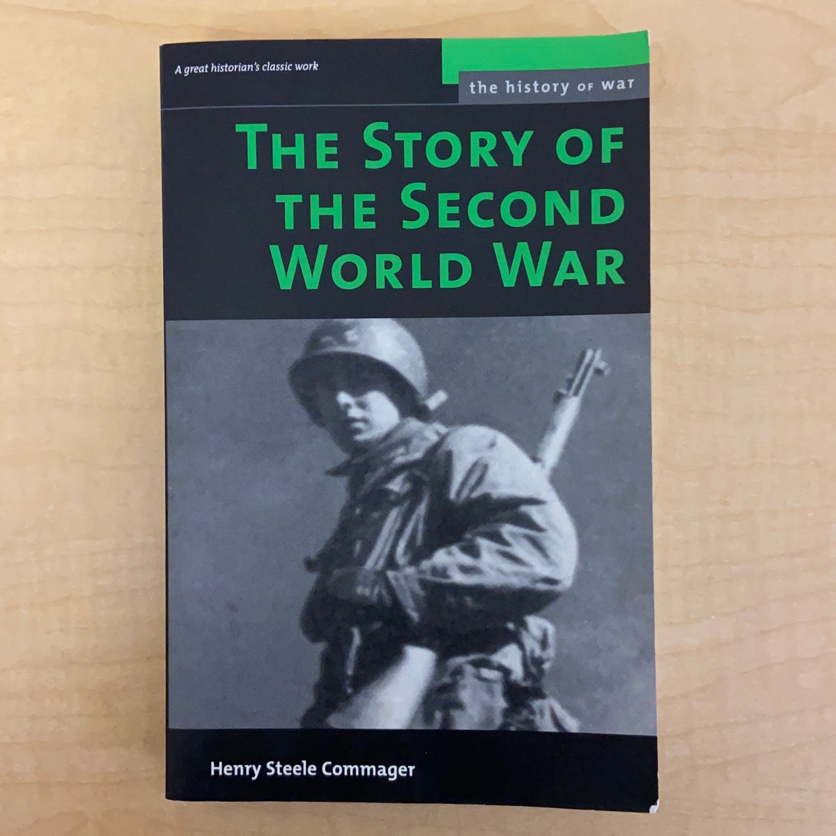 The Story of the Second World War by Henry Steele Commager