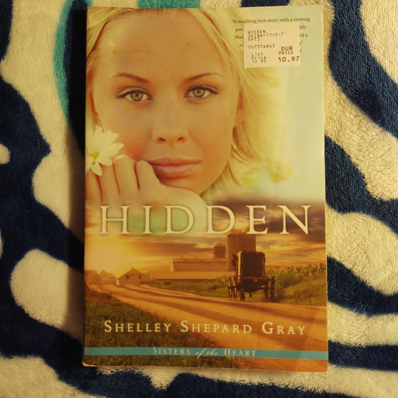 Hidden (Sisters of the Heart, Book 1) by Shelley Shepard Gray ...