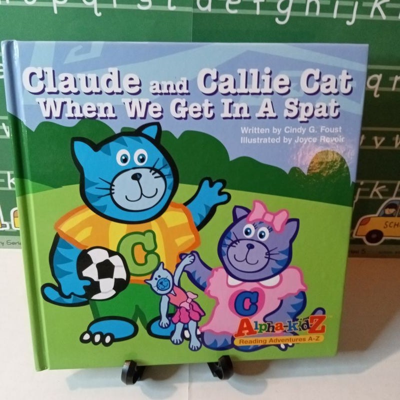 Claude and callie Cat by Cindy Foust, Hardcover | Pangobooks