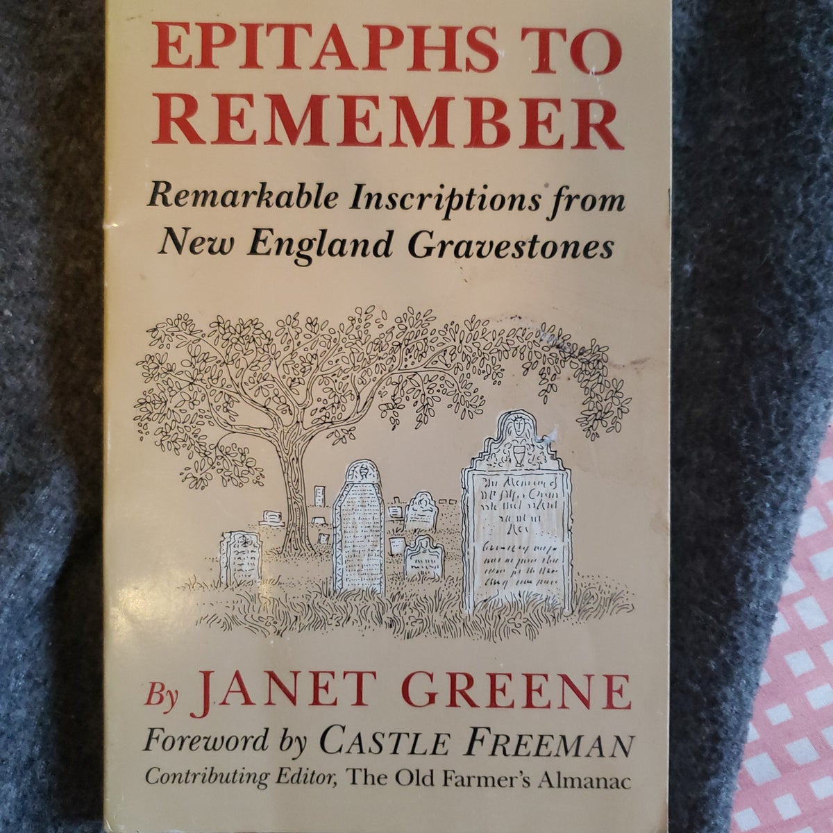 Epitaphs to Remember by Janet Greene, Castle Freeman