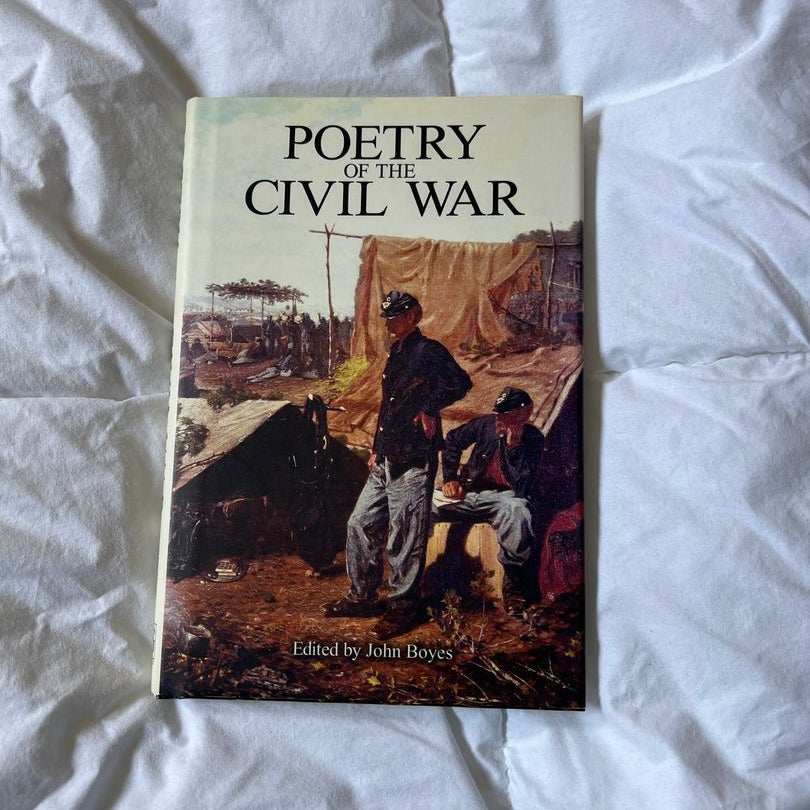 Poetry of the Civil War by John Boyes