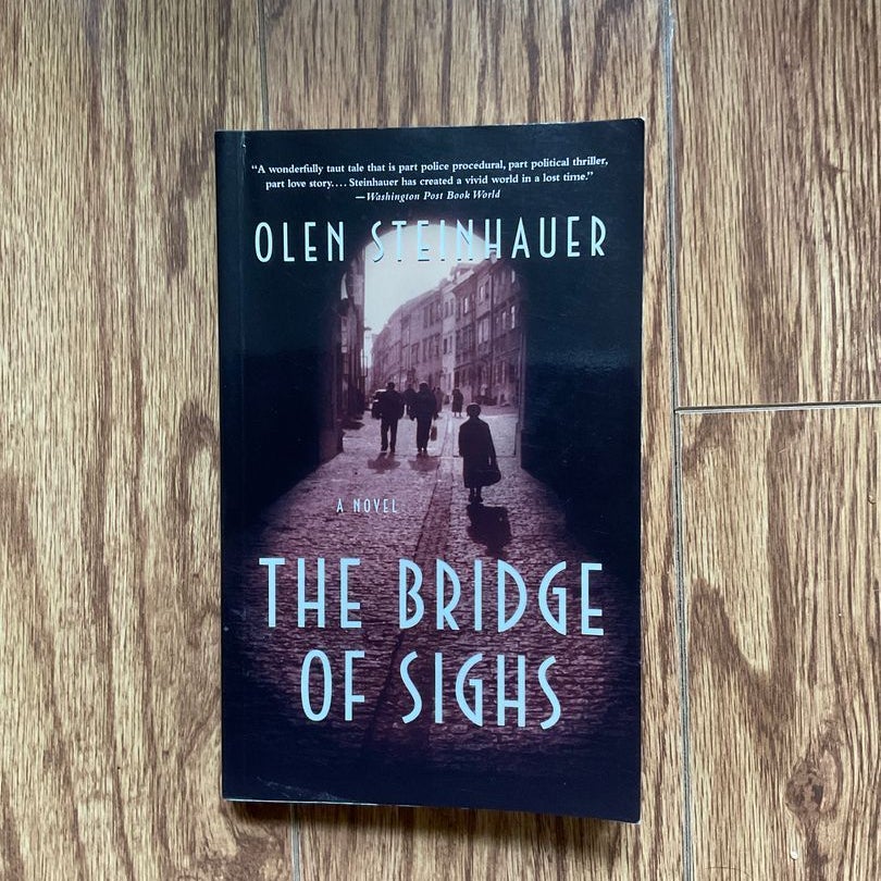 The Bridge of Sighs by Olen Steinhauer