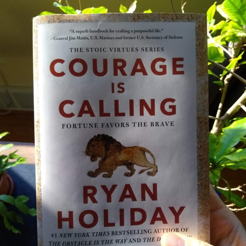 Courage Is Calling by Ryan Holiday
