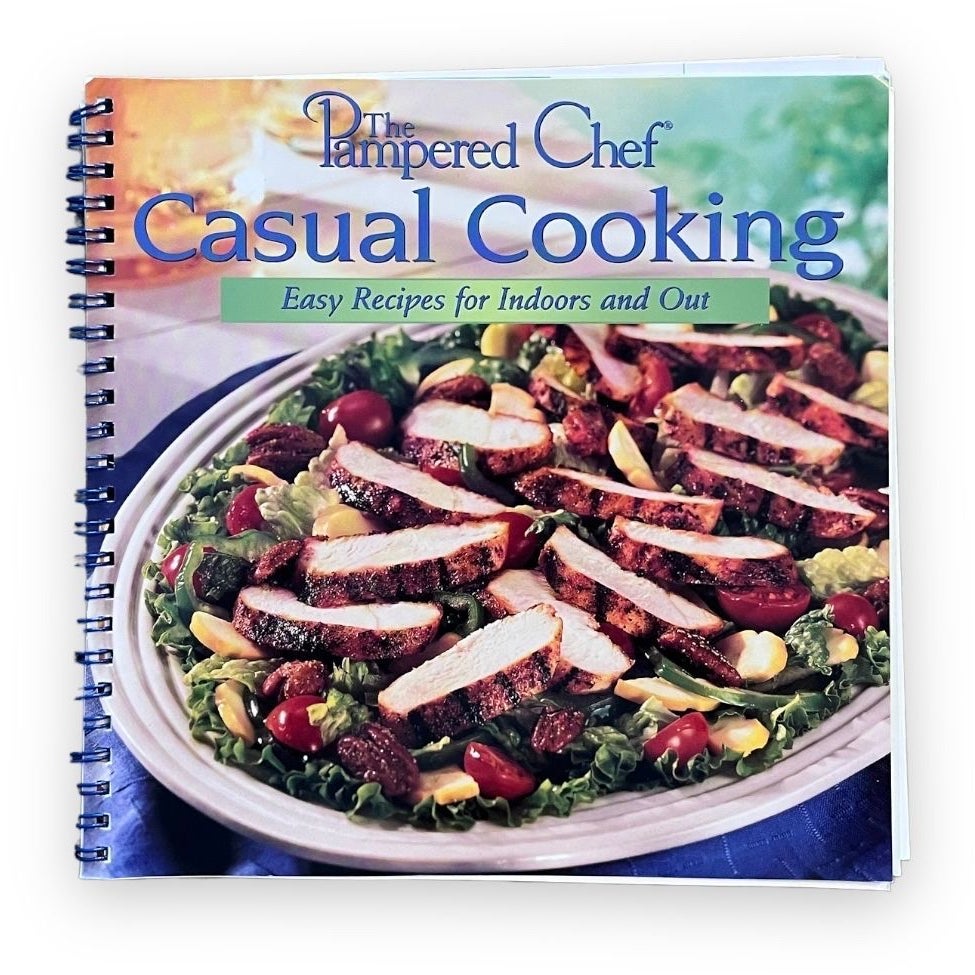 The Pampered Chef Casual Cooking Cookbook