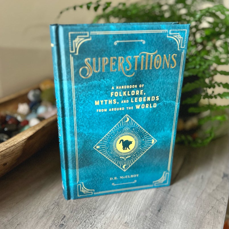 Superstitions by D. R. McElroy