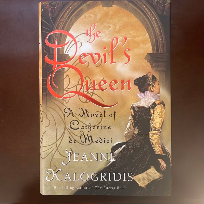 The Devil's Queen by Jeanne Kalogridis