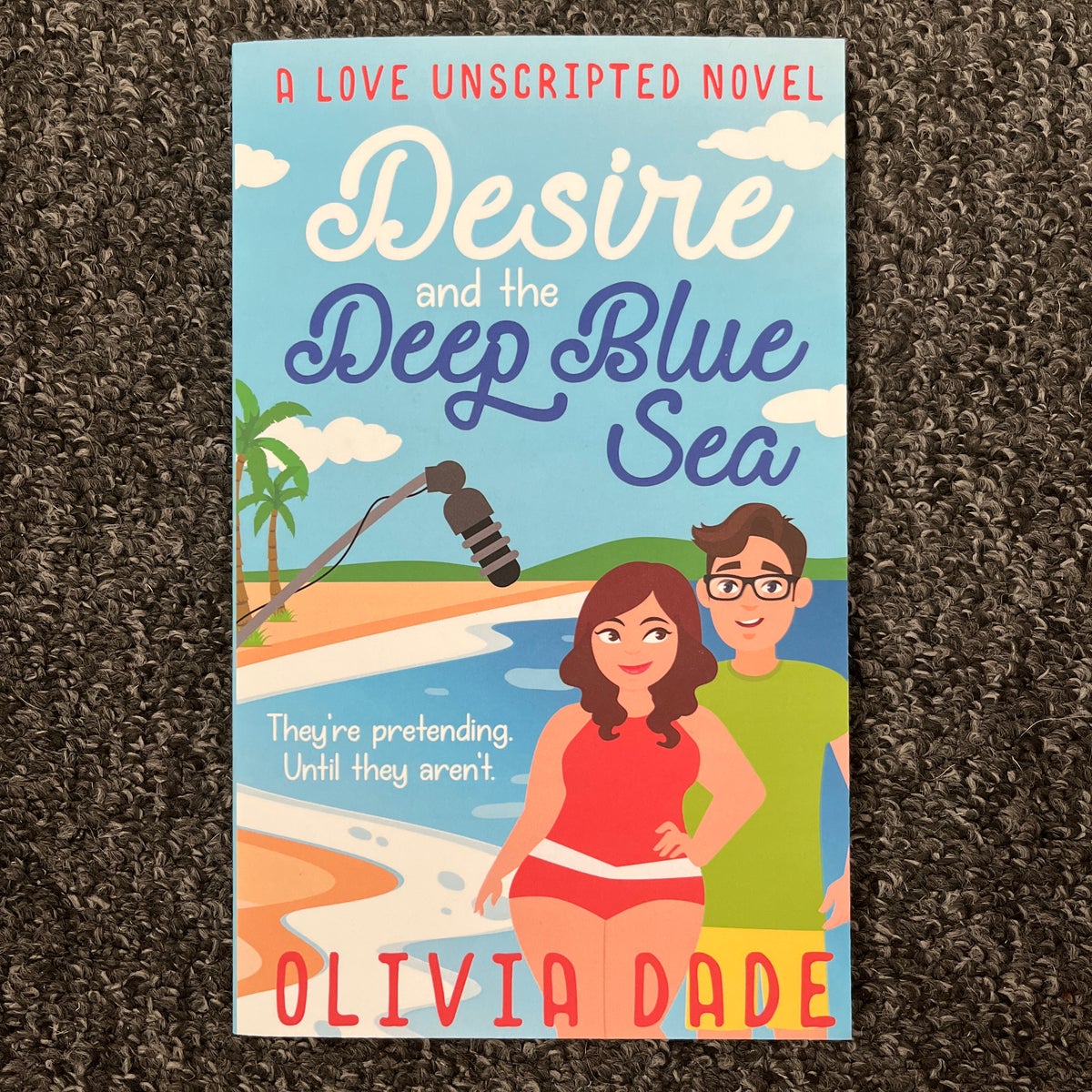 Desire and the Deep Blue Sea by Olivia Dade