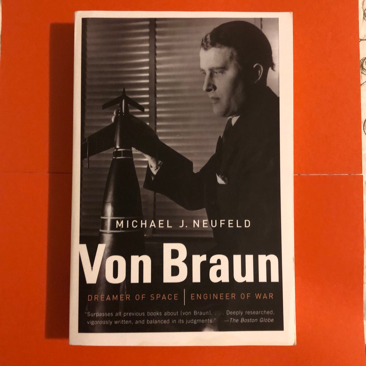 Von Braun by Michael J. Neufeld