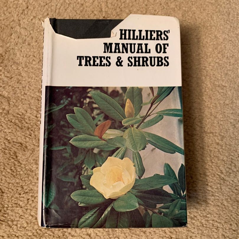 Hillier's Manual of Trees and Shrubs by H. G. Hillier