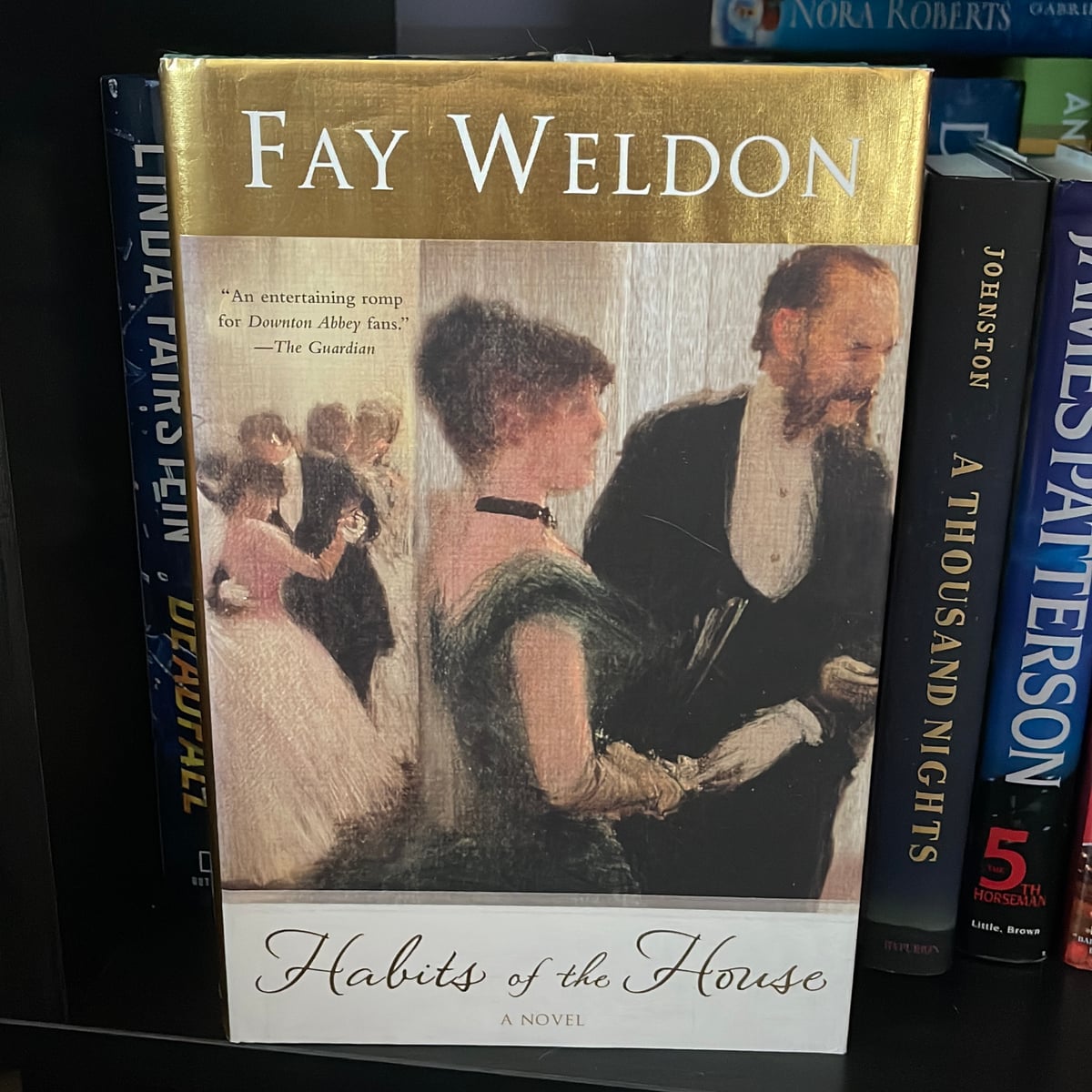 Habits of the House by Fay Weldon