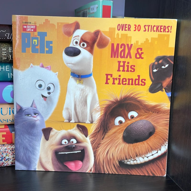 Max and His Friends/Snowball and the Flushed Pets (Secret Life of Pets ...