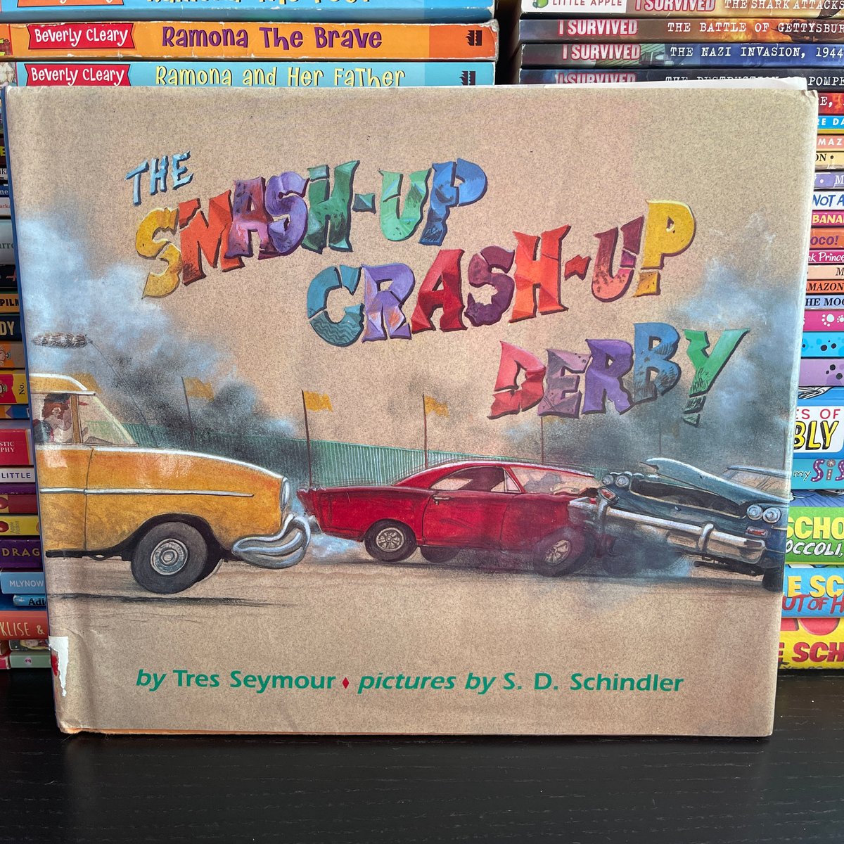 The Smash-Up Crash-Up Derby by Tres Seymour