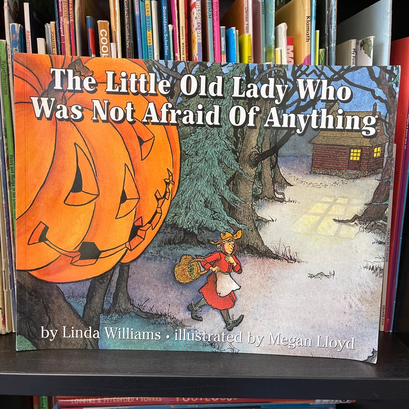 The Little Old Lady Who Was Not Afraid of Anything