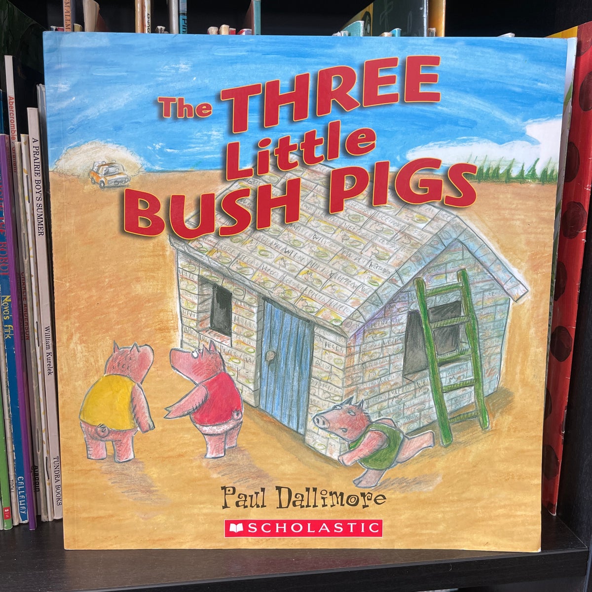 Three Little Bush Pigs by Paul Dallimore, Paperback | Pangobooks