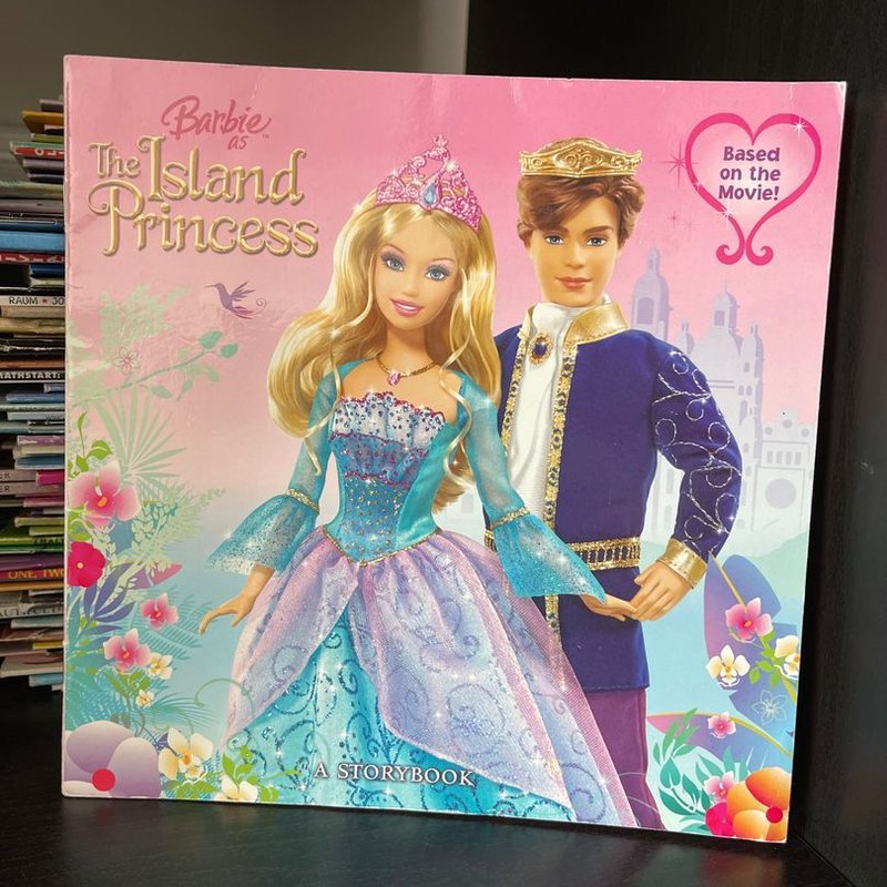 Barbie As the Island Princess: a Storybook (Barbie) by Mary Man-Kong