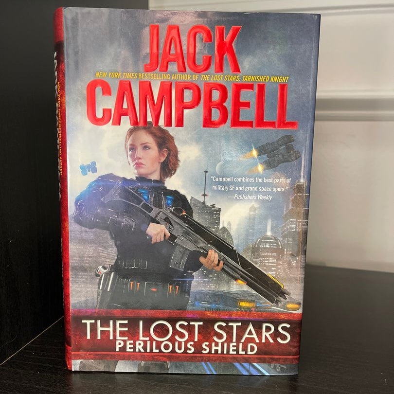 The Lost Stars: Perilous Shield by Jack Campbell