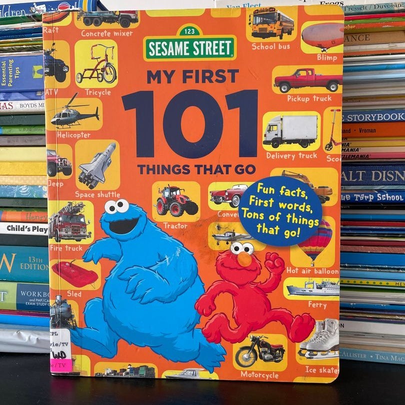 Sesame Street My First 101 Things That Go by Sky Pony Press