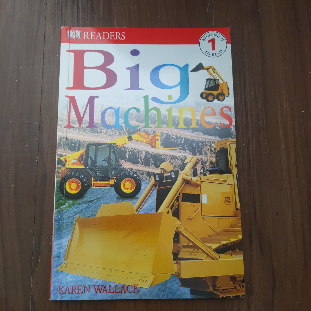 DK Readers L1: Big Machines by Karen Wallace