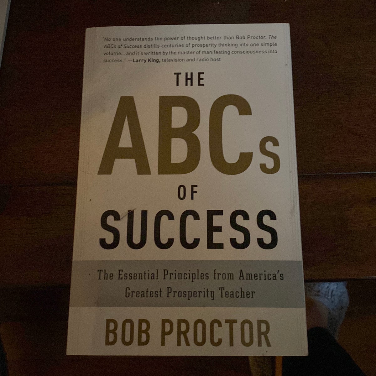 The ABCs of Success by Bob Proctor