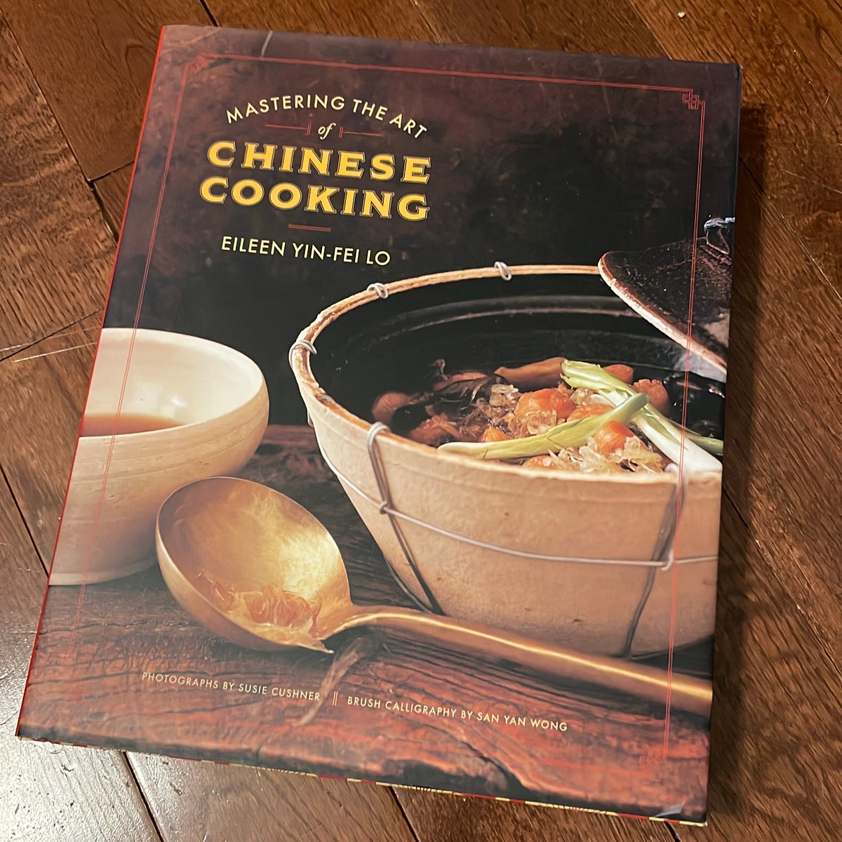 Mastering the Art of Chinese Cooking by Eileen Yin-Fei Lo