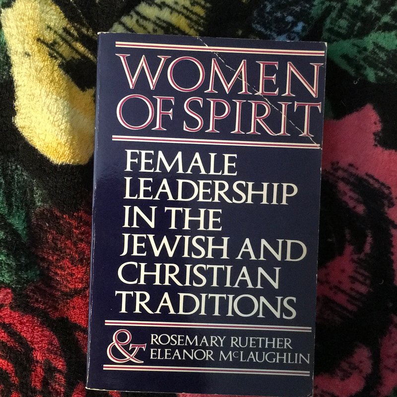 Women of Spirit by Rosemary Radford Ruether, Eleanor McLaughlin