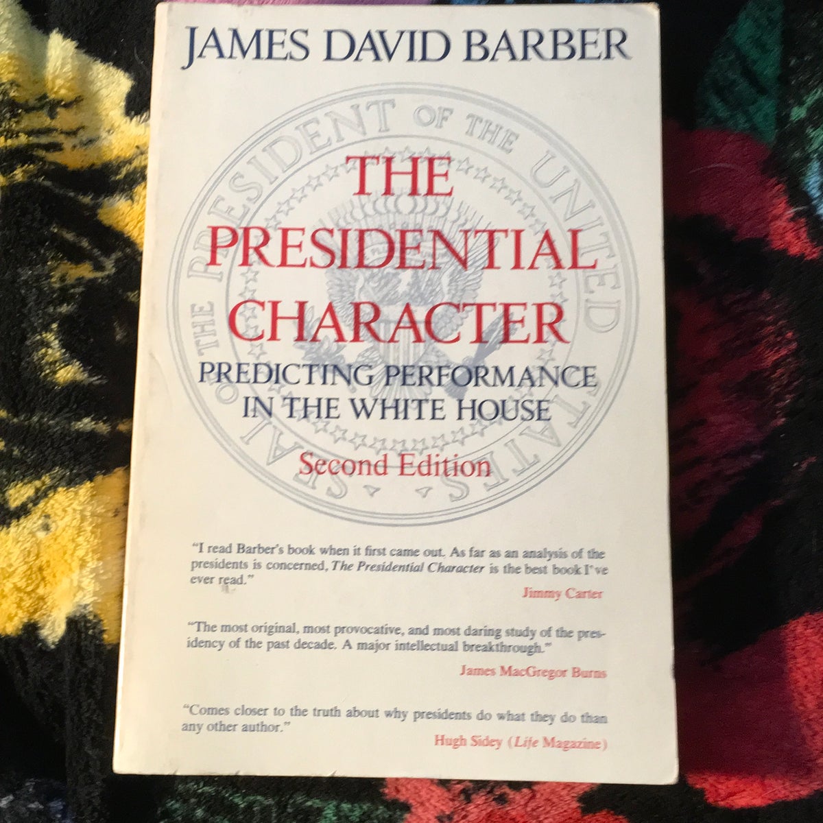 The Presidential Character by James David Barber