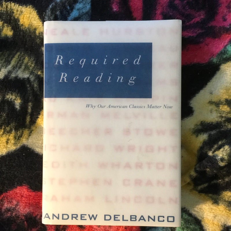 Required Reading by Andrew Delbanco