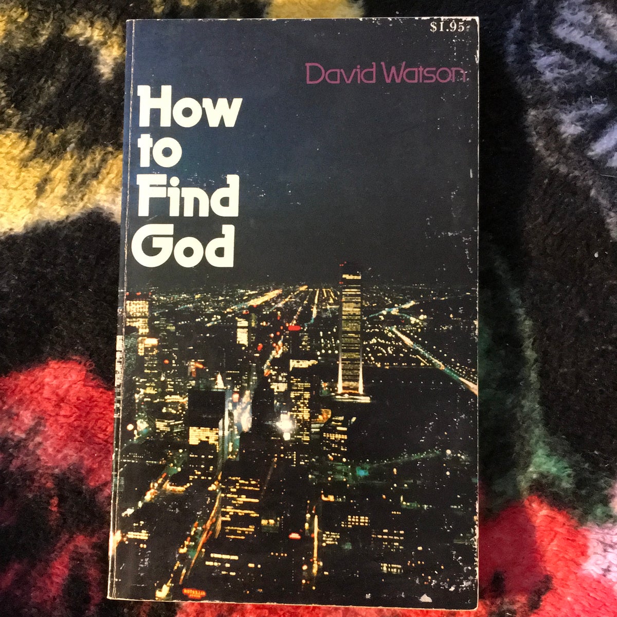 How to Find God by David Watson