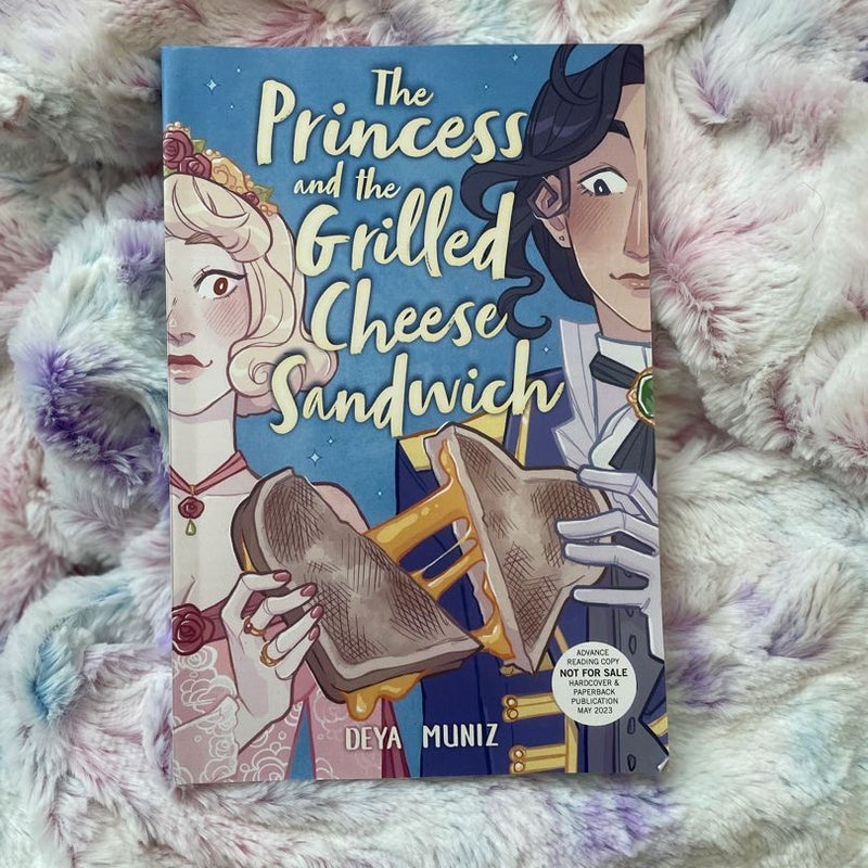The Princess and the Grilled Cheese Sandwich (a Graphic Novel) by Deya ...