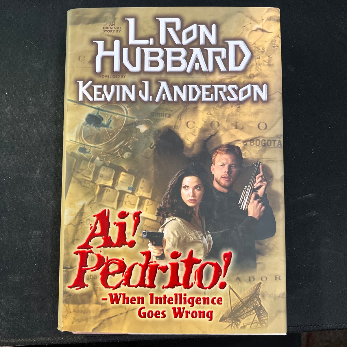 Ai! Pedrito! by L. Ron Hubbard, Hardcover | Pangobooks