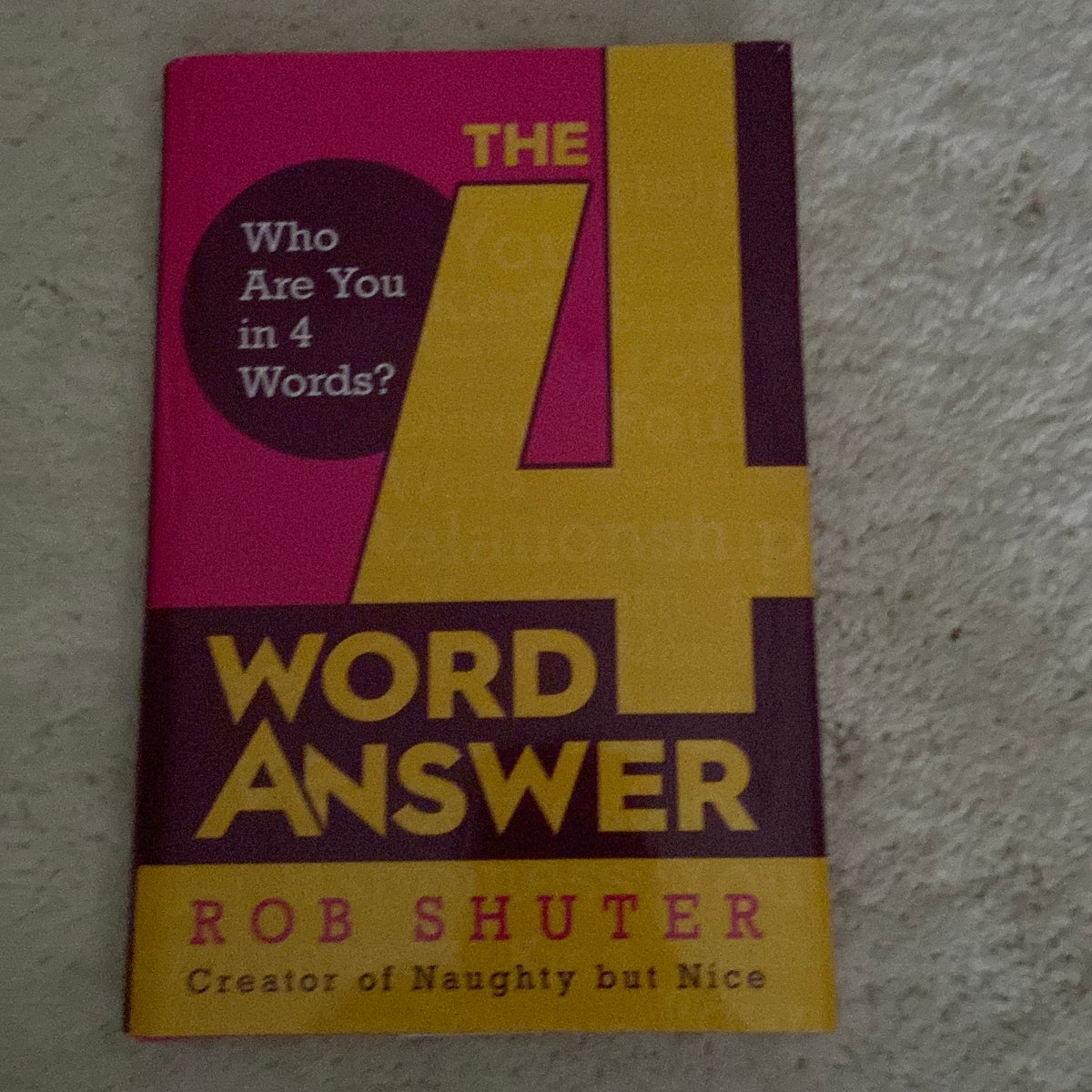 The 4 Word Answer by Rob Shuter