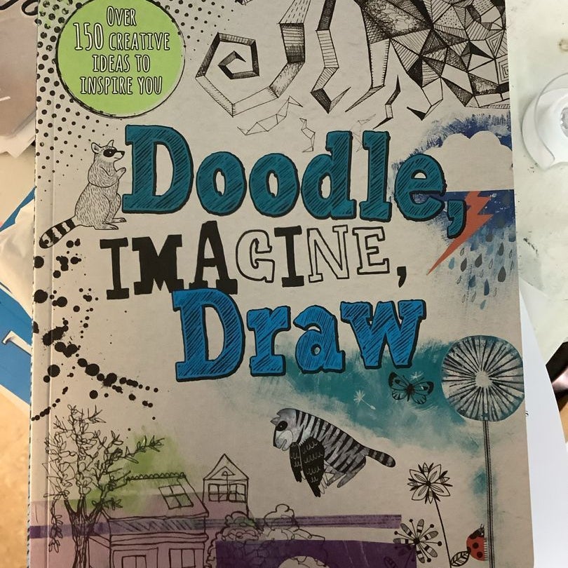 Doodle, Imagine, Draw by Frances Prior-Reeves