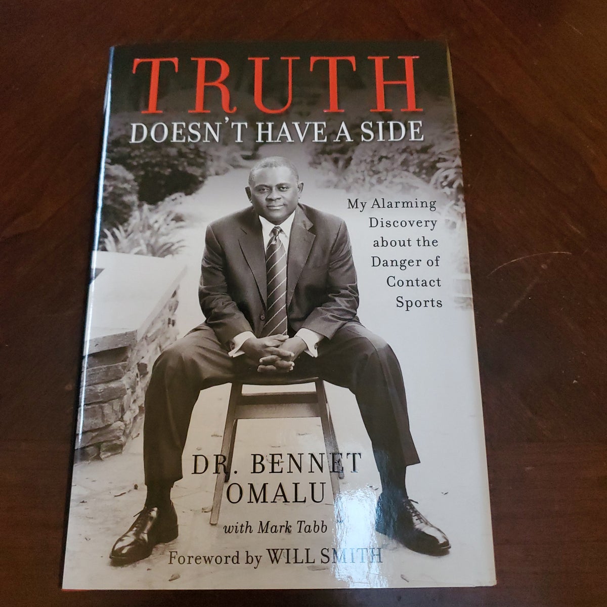 Truth Doesn't Have a Side by Bennet Omalu, Mark Tabb, Will Smith