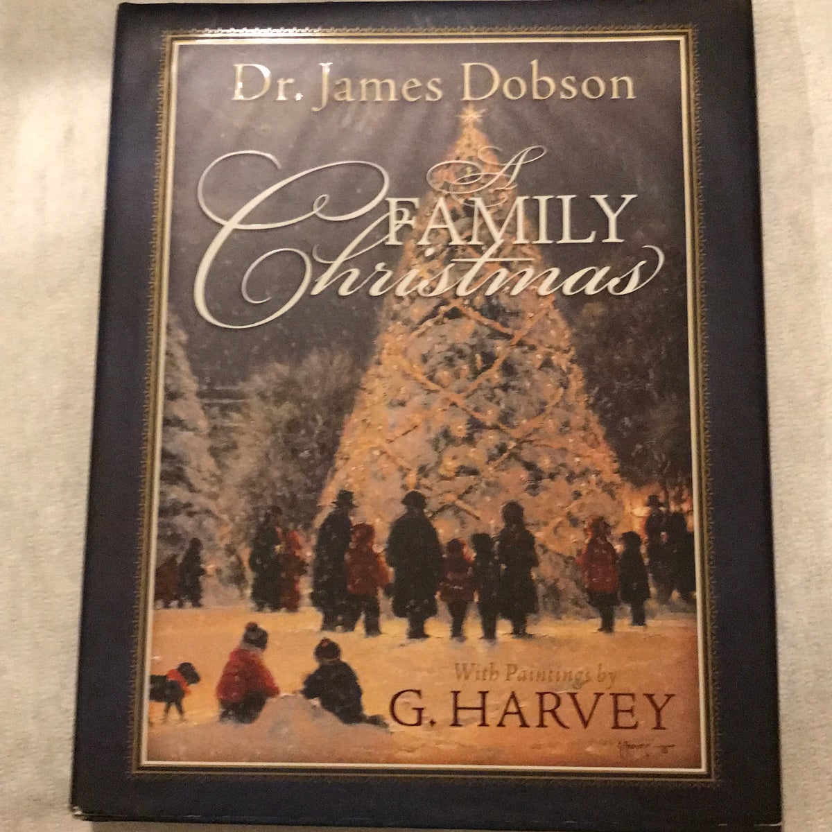 A Family Christmas by James C. Dobson, G. Harvey