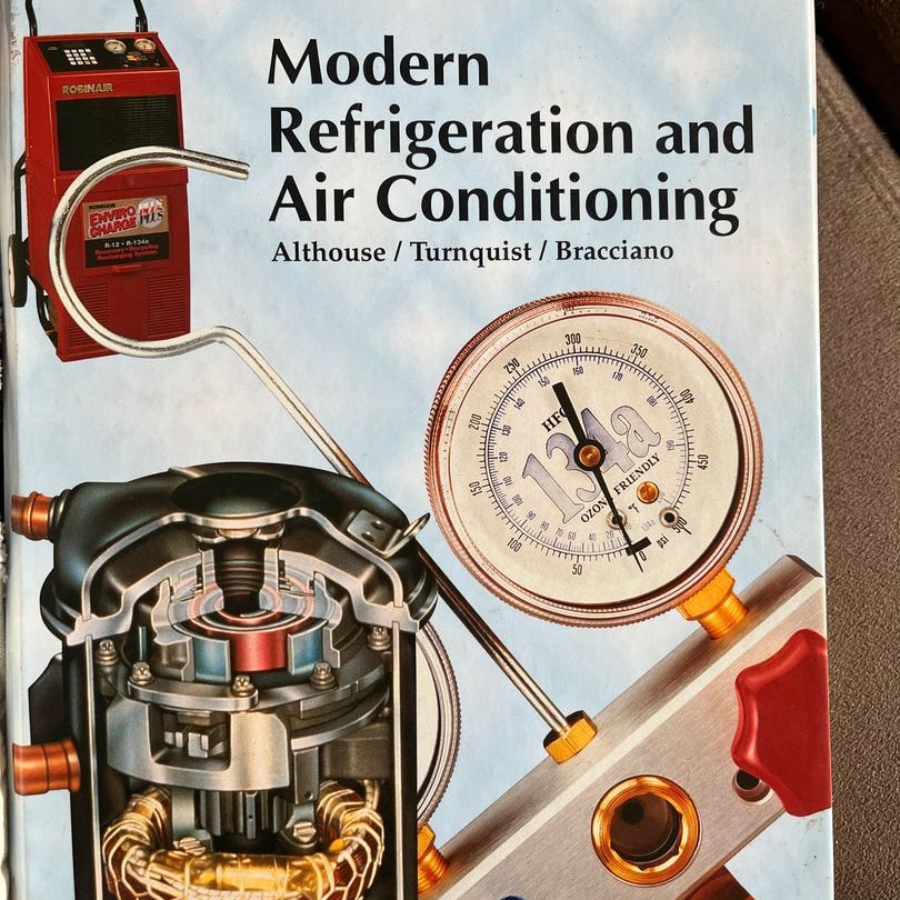 Modern Refrigeration and Air Conditioning by Andrew D. Althouse, C. H. Turnquist, A. F. Bracciano