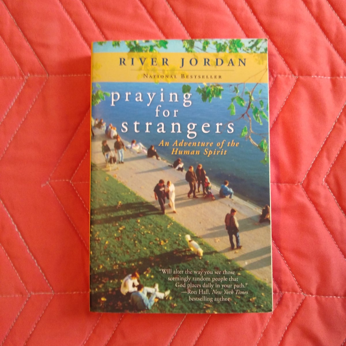 Praying for Strangers by River Jordan
