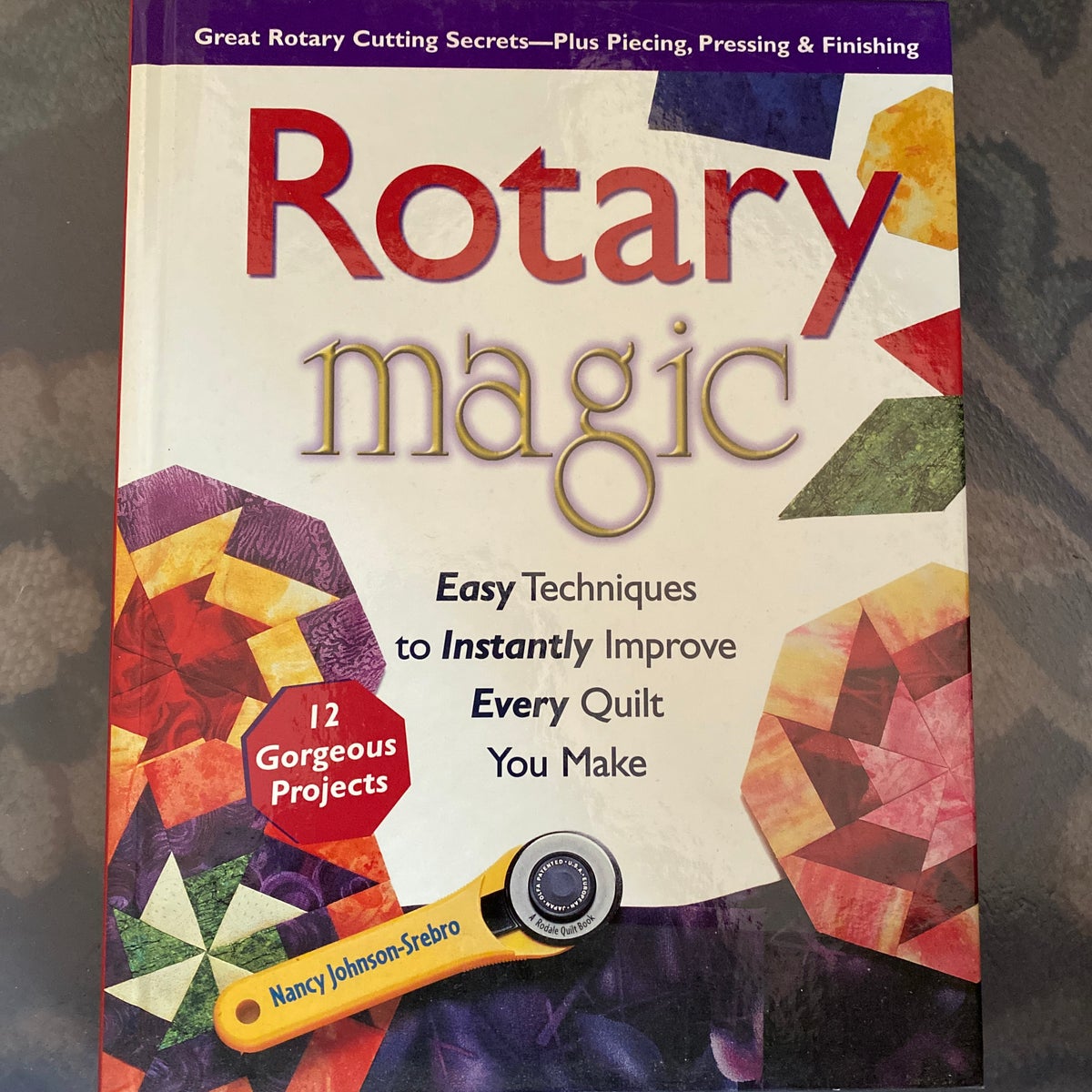 Rotary Magic and More by Nancy Johnson-Srebro, Hardcover | Pangobooks