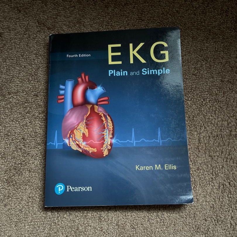 EKG Plain and Simple by Karen M. Ellis
