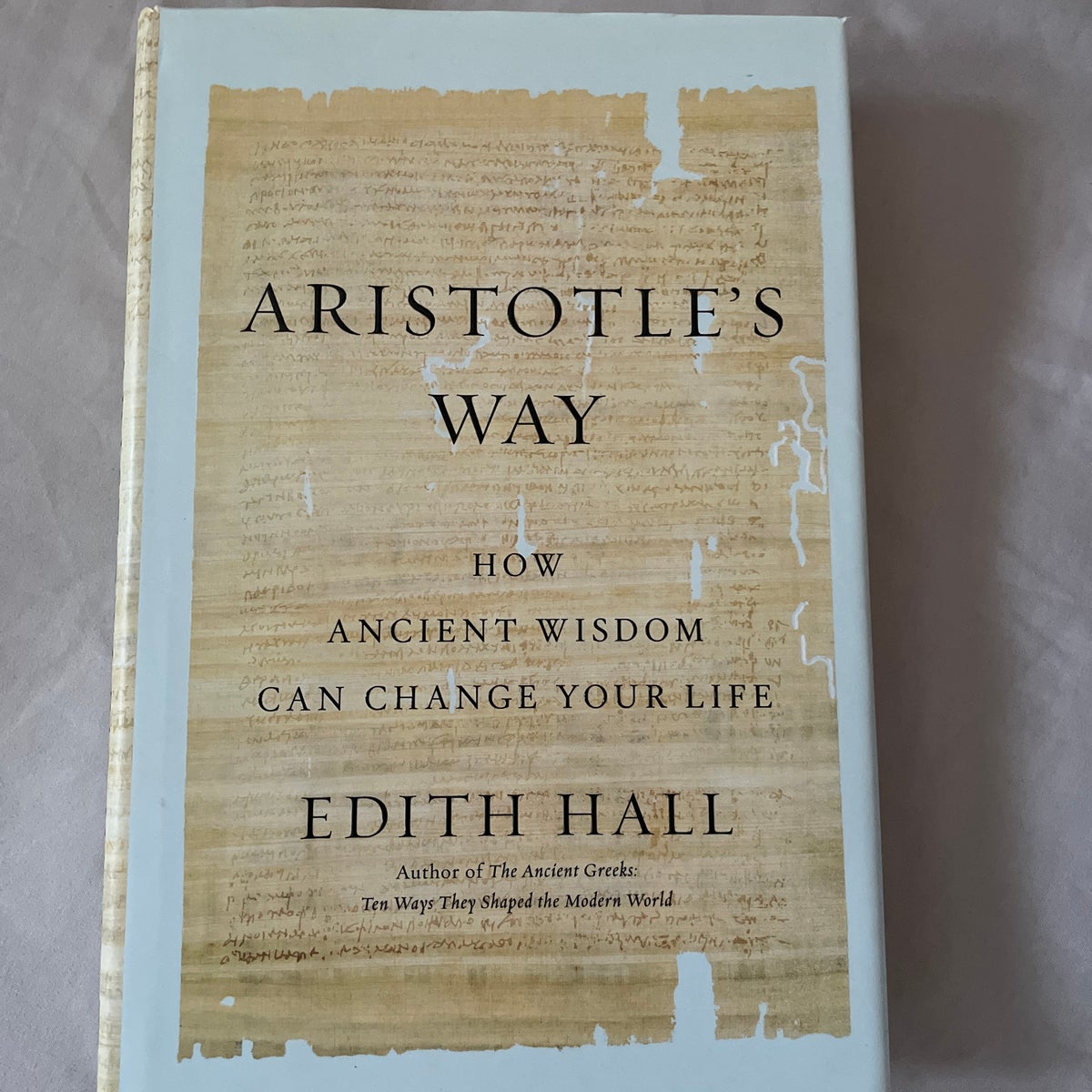 Aristotle's Way by Edith Hall