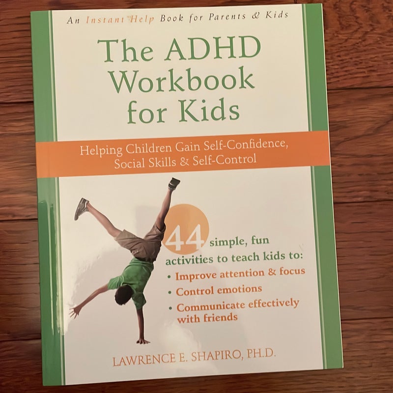 The ADHD Workbook for Kids by Lawrence E. Shapiro | Pangobooks