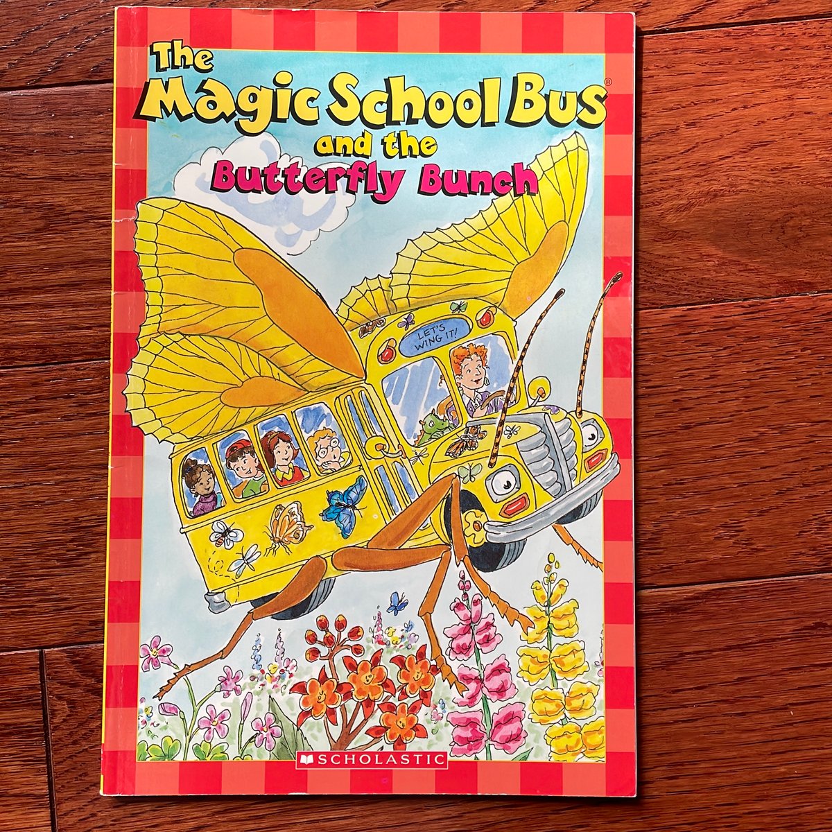 The Magic School Bus and the Butterfly Bunch by Kristin Earhart, Bruce ...