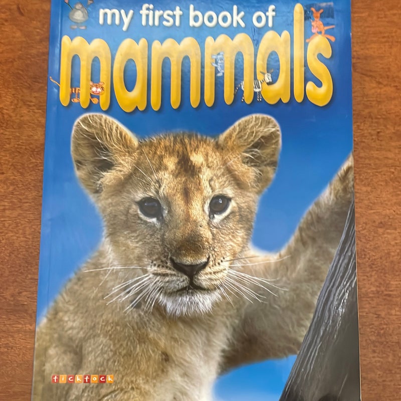 My First Book of Mammals by Ticktock Media, Ltd. Staff