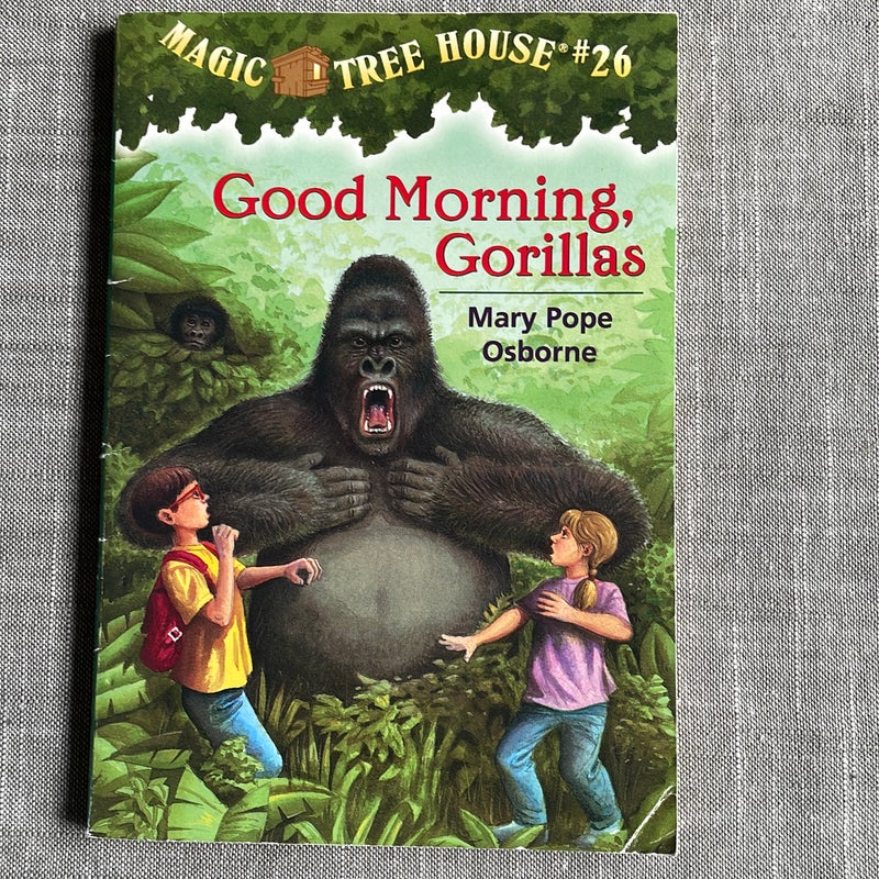 Good Morning, Gorillas by Mary Pope Osborne