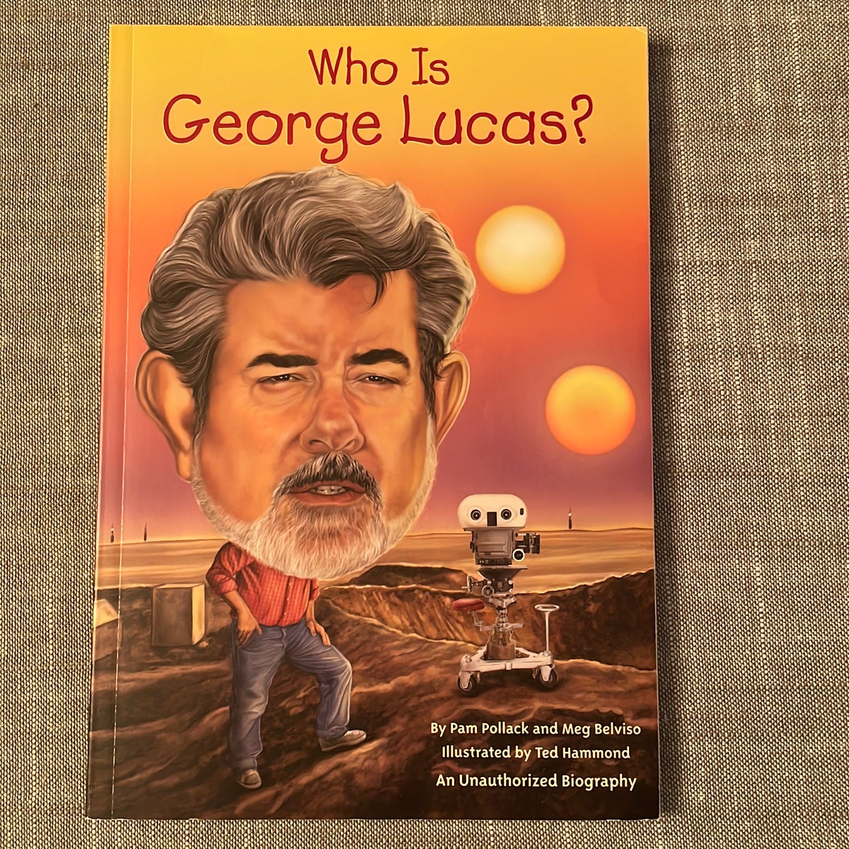 Who Is George Lucas? by Meg Belviso, Who HQ, Pam Pollack