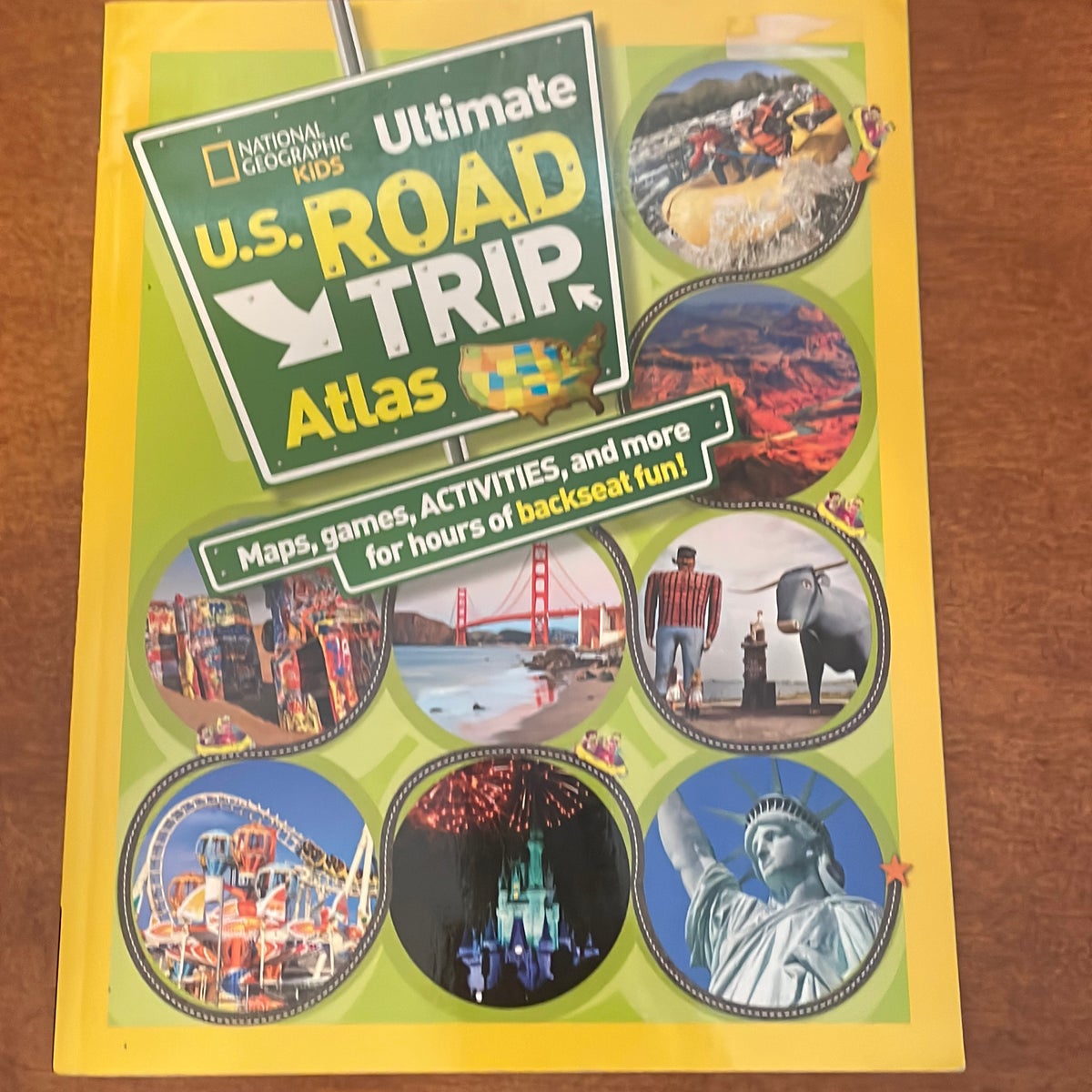 National Geographic Kids Ultimate U. S. Road Trip Atlas