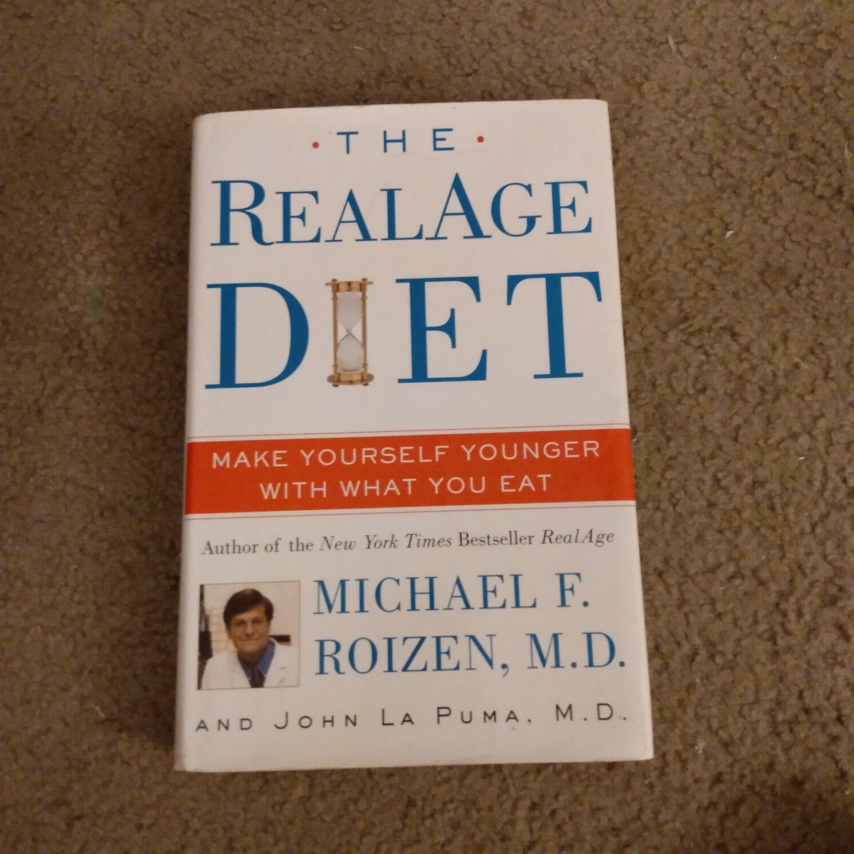 The RealAge Diet by Michael F. Roizen, Hardcover | Pangobooks