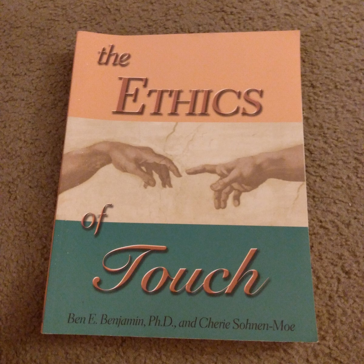 The Ethics of Touch by Ben E. Benjamin, Paperback | Pangobooks