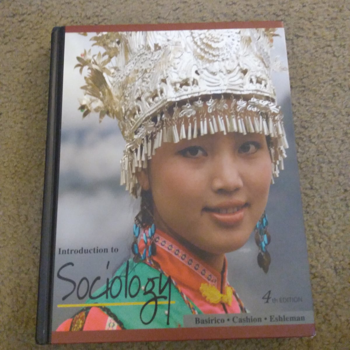 Introduction to Sociology by Laurence A. Basirico, Barbara G. Cashion ...