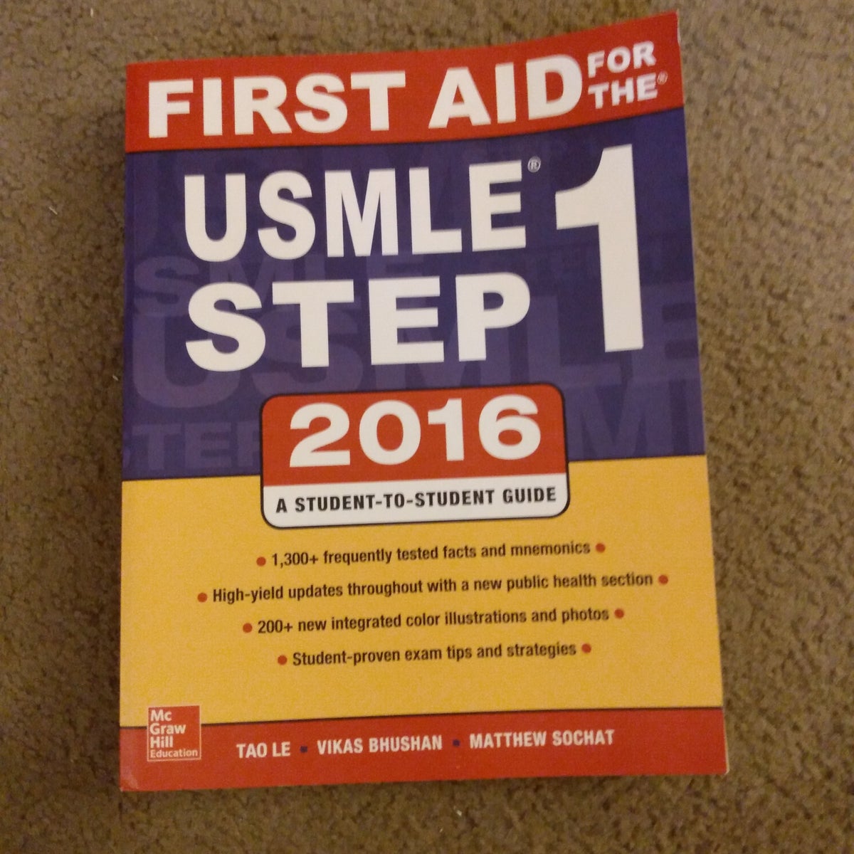 First Aid for the USMLE Step 1 2016 by Tao Le, Vikas Bhushan, Matthew ...