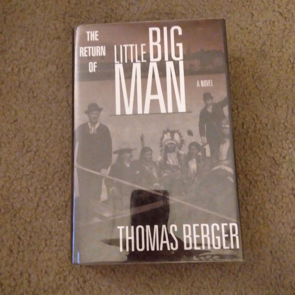 The Return of Little Big Man by Thomas Berger